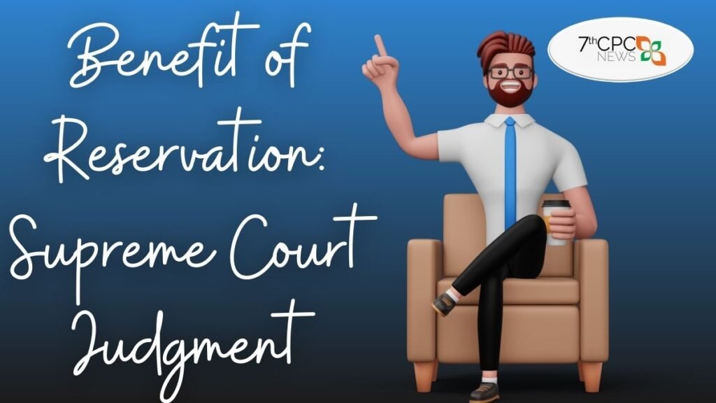 Reservation — Central Government Employees Latest News