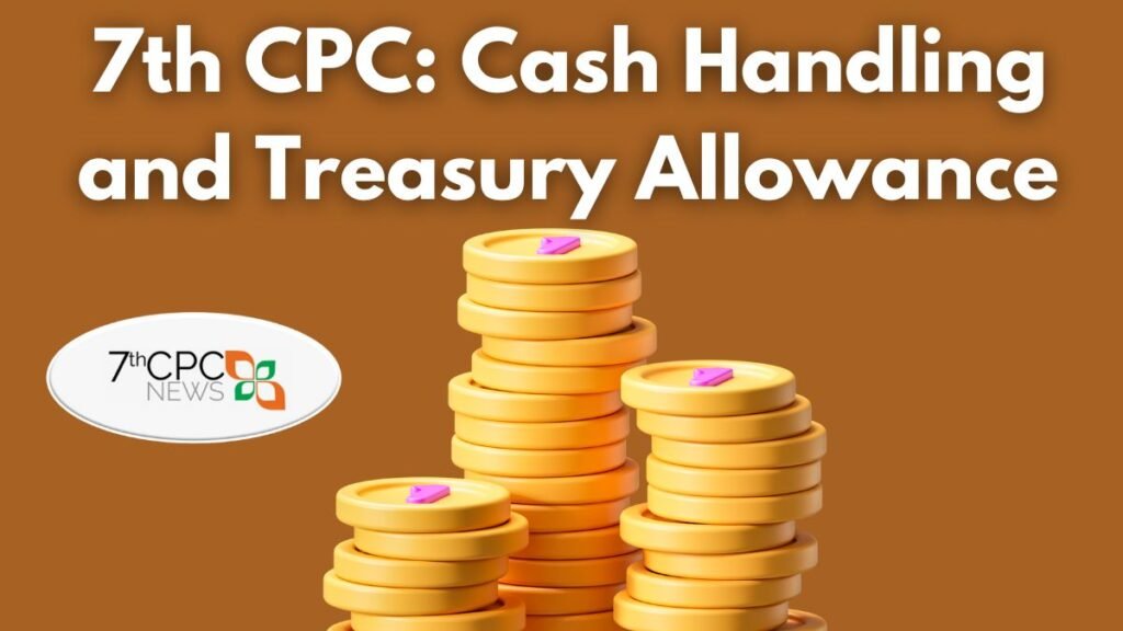 7th Pay Commission Latest News — Central Government Employees Latest News