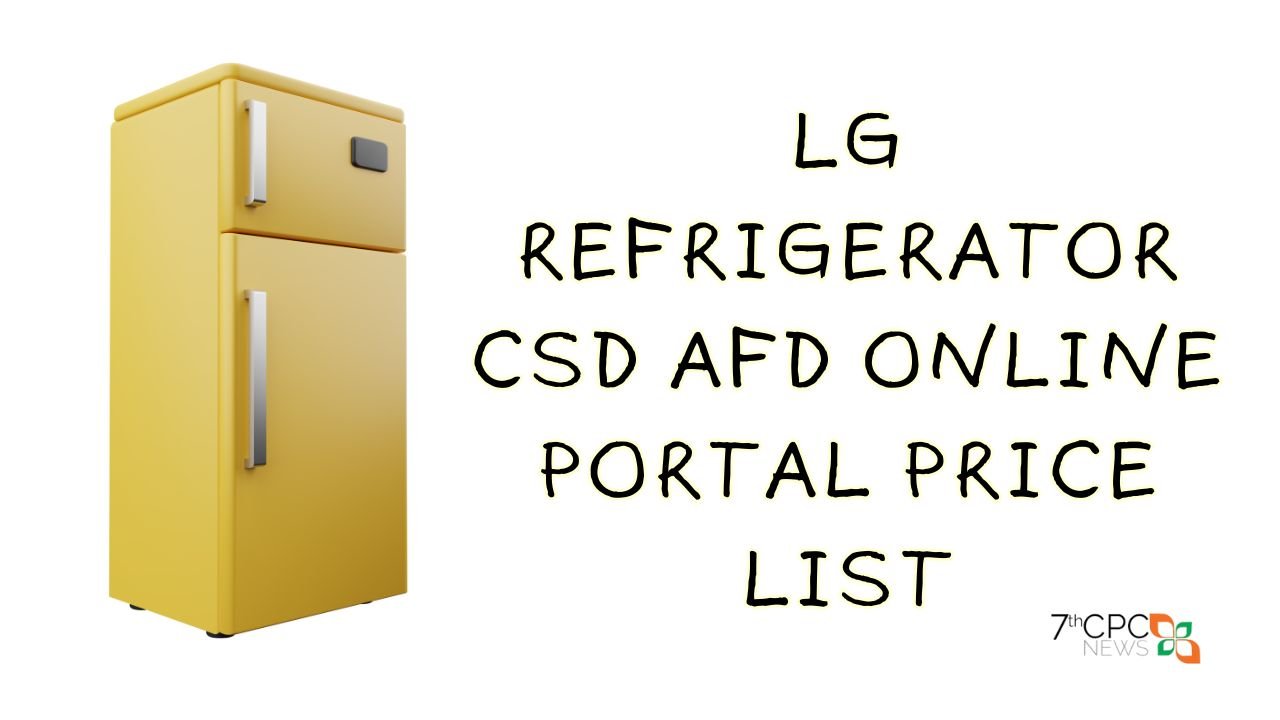 Latest LG Refrigerator CSD AFD Online Portal Price List PDF 2025 - 8th ...