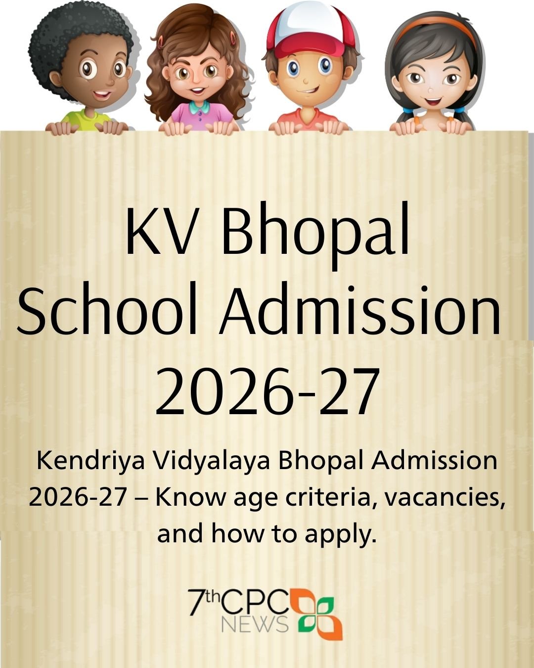 Bhopal KV School Admission List 2026-27 | Check Class 1, RTE Seats and Age Criteria — Central ...